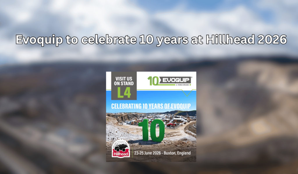 Evoquip to celebrate 10 years at Hillhead 2026 - Rock Road Recycle